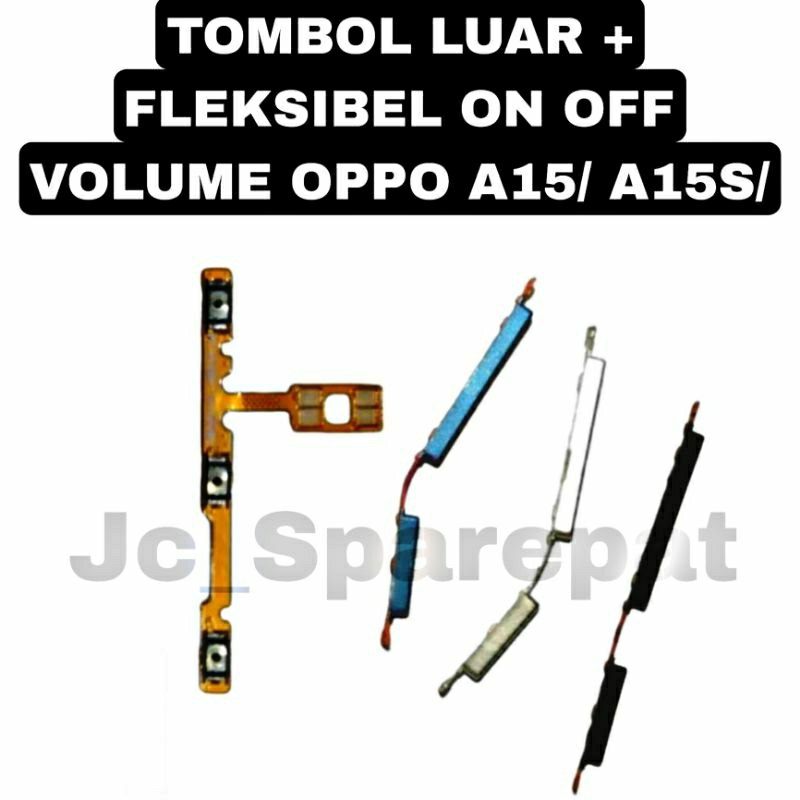 Jual FLEXIBEL FLEXIBLE FLEKSIBEL POWER ON OFF + VOLUME + TOMBOL LUAR OPPO A15/A15S | Shopee ...