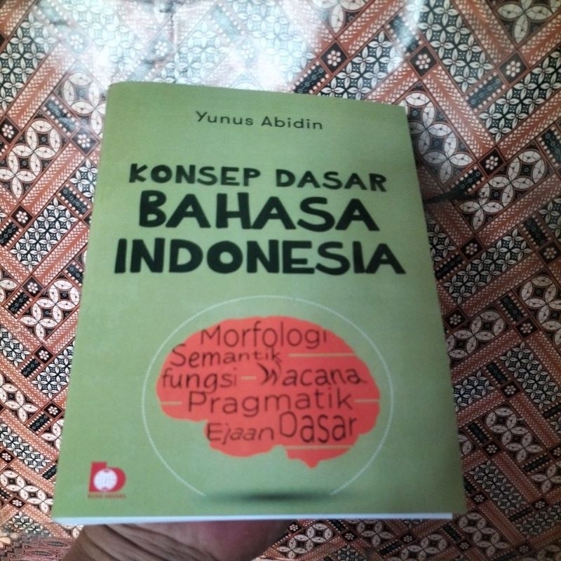 Jual KONSEP DASAR BAHASA INDONESIA by Yunus Abidin | Shopee Indonesia