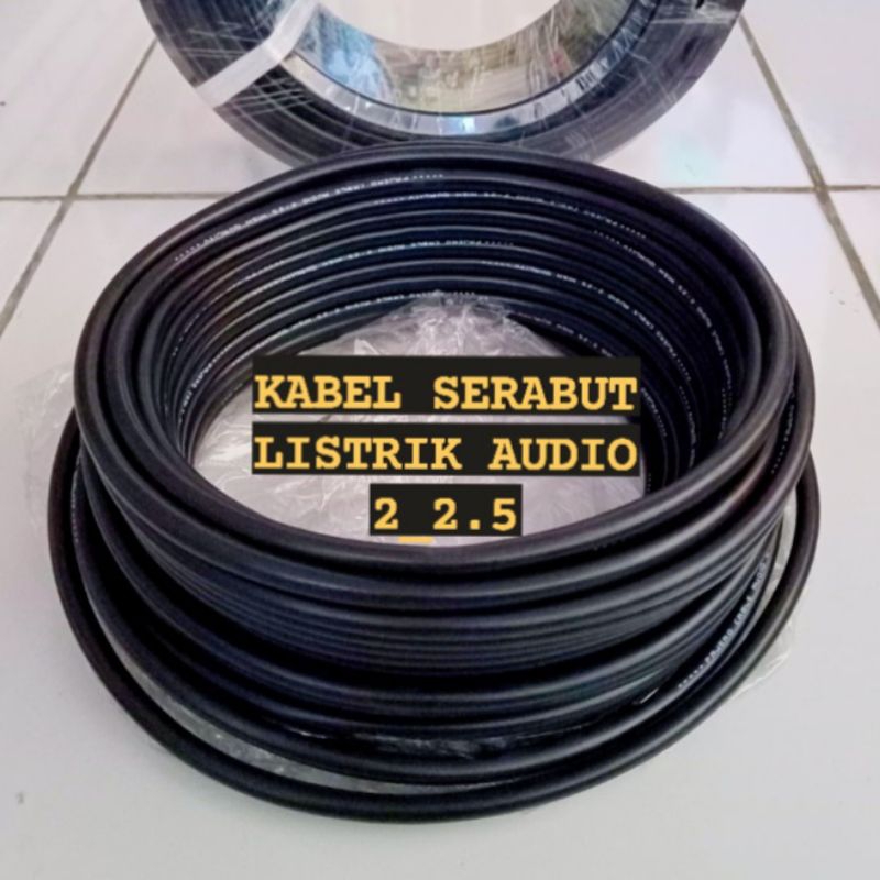Jual Kabel Listrik audio serabut 2x2.5 Serabut tebal~ 25 meter full ...