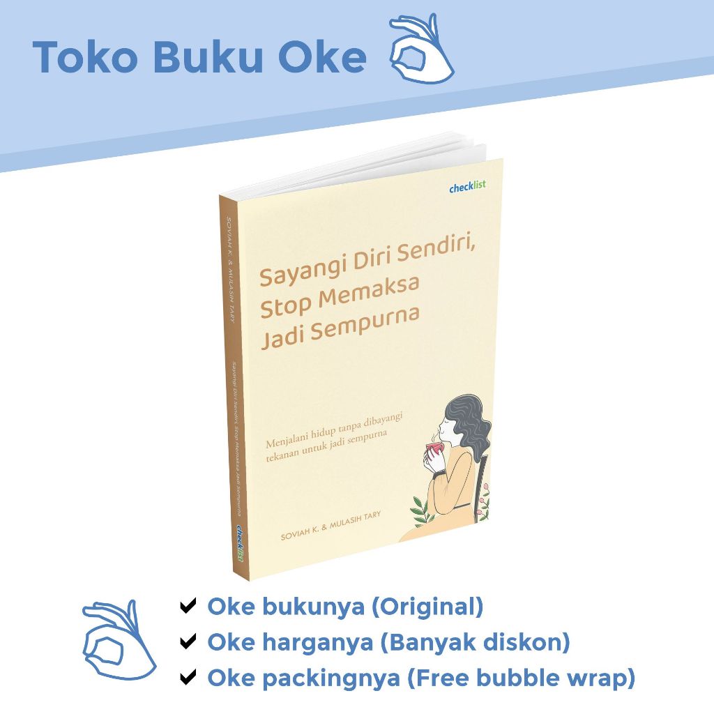 Jual Buku Sayangi Diri Sendiri, Stop Memaksa Jadi Sempurna (Motivasi Inspirasi) | Shopee Indonesia