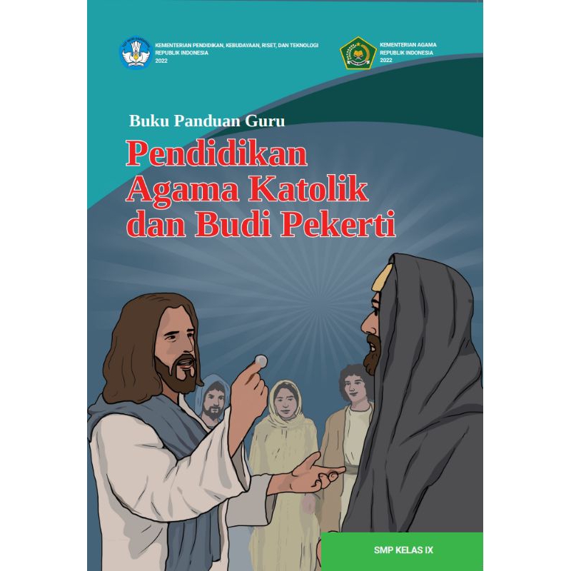 Jual BUKU PANDUAN GURU PENDIDIKAN AGAMA KATOLIK DAN BUDI PEKERTI SMP KELAS 9 | Shopee Indonesia
