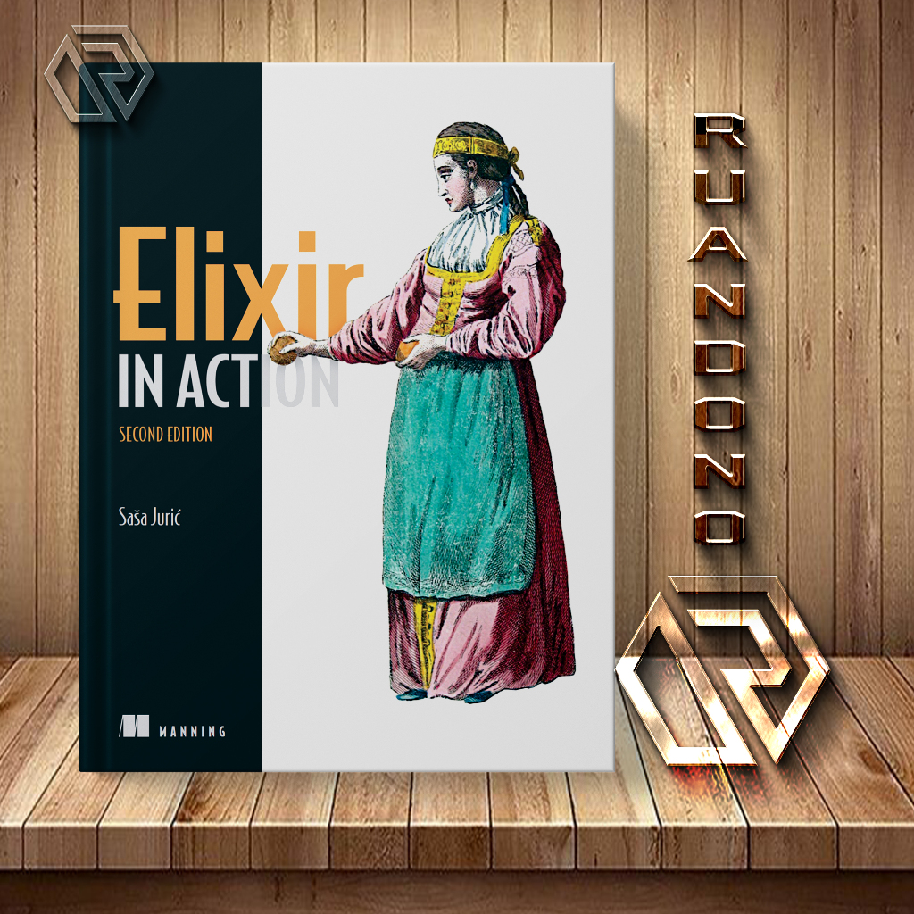 Jual Elixir in Action Second Edition - Saša Jurić | Shopee Indonesia
