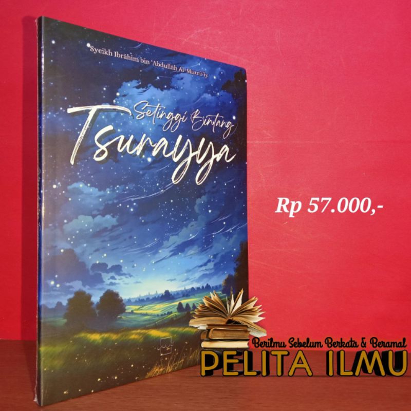 Jual Buku Setinggi Bintang Tsurayya - Cita-Cita Yang Tinggi Dalam ...