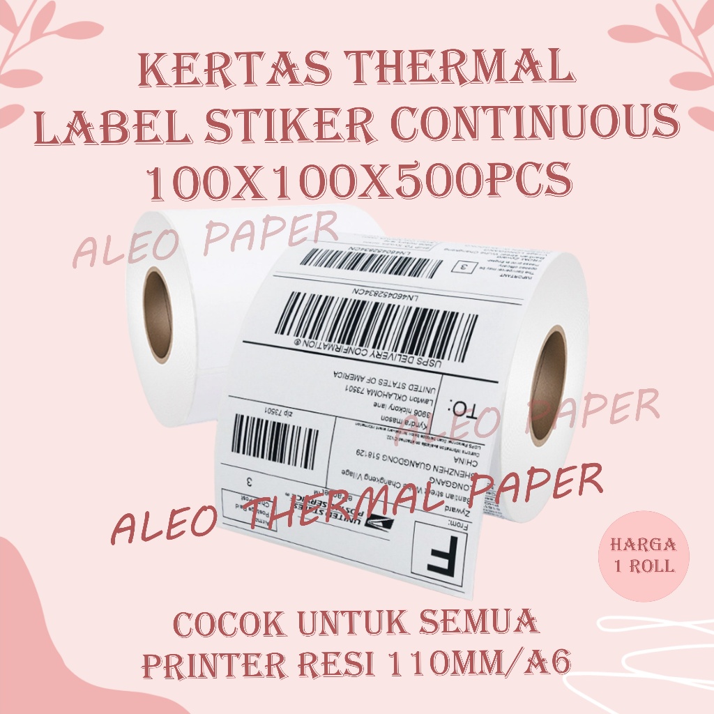 Jual KERTAS THERMAL STIKER LABEL RESI STICKER LABEL BARCODE ROLL UKURAN A6 100X100 MM ISI 500PCS ...