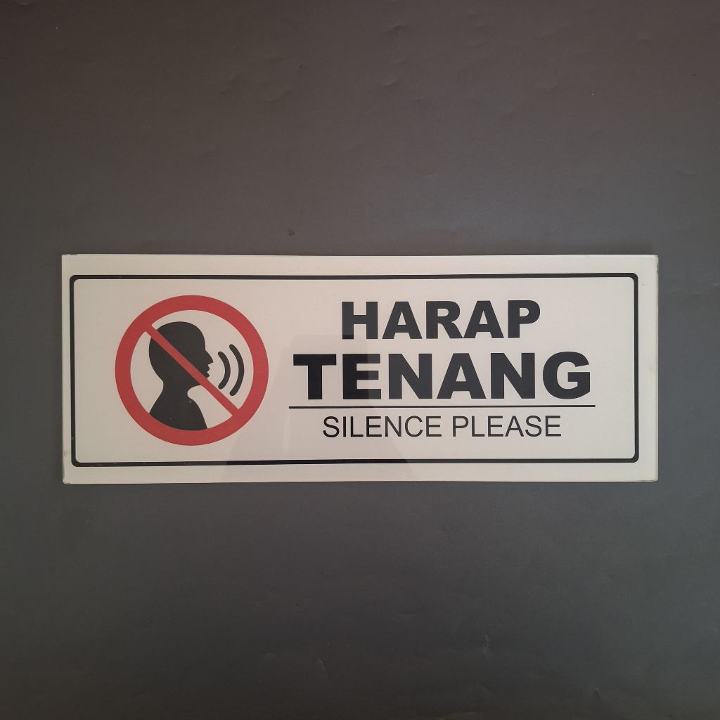 Jual Papan Akrilik Harap Tenang - Papan Akrilik Dilarang Bersuara ...