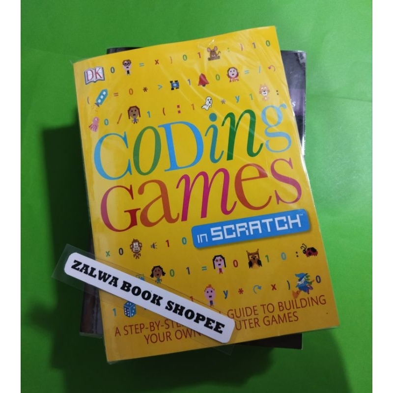 Jual Buku Coding Games in Scratch: A Step-by-Step Visual Guide | Shopee Indonesia
