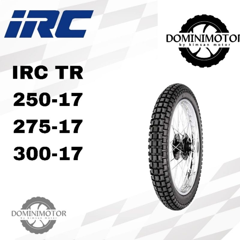 Jual Ban IRC Ban Ring 17 IRC TR 250 275 300 Ban Motor Ring 17 Ban Motor ...