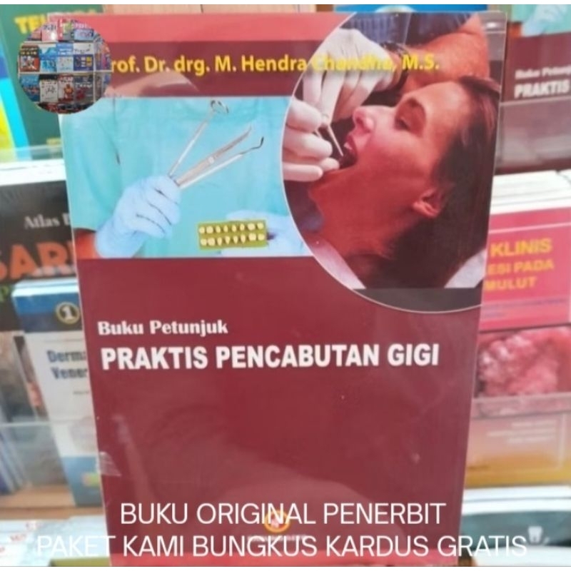Jual Buku Original Buku Petunjuk Praktis Pencabutan Gigi - Hendra Chanda | Shopee Indonesia