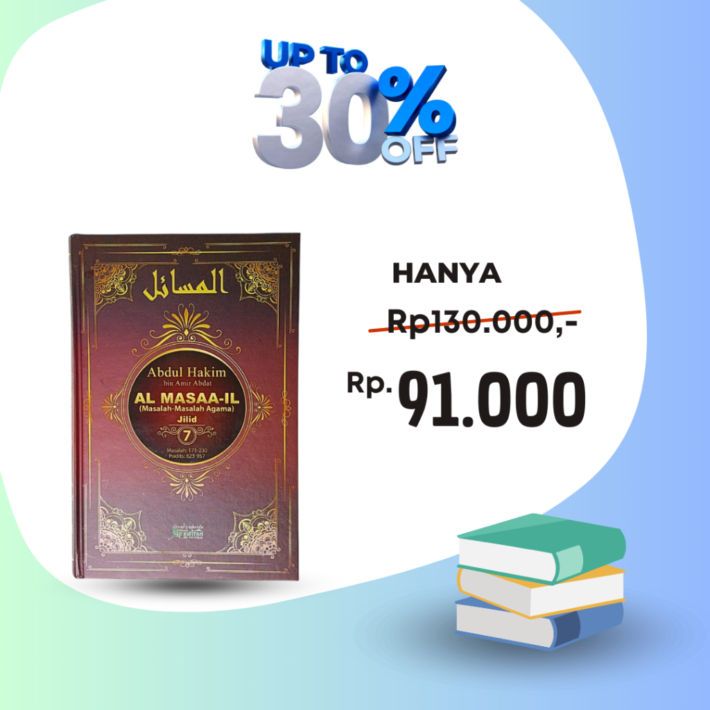 Jual Kitab Al Masaa-il (Masalah-Masalah Agama) Jilid 07 Ustadz Abdul Hakim bin Amir Abdat ...
