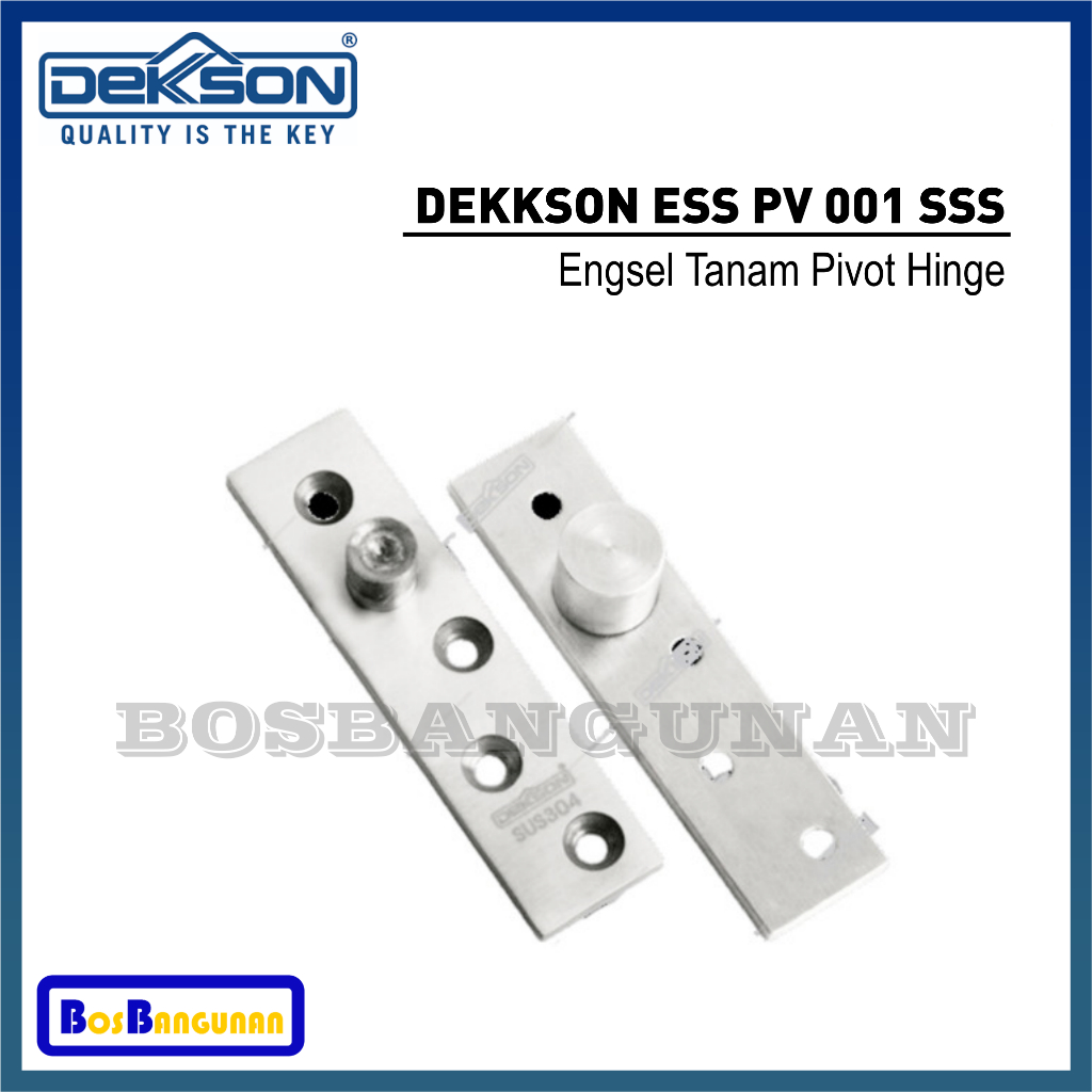 Jual Engsel Pivot Dekkson ESS PV 001 SSS / Pivot Hinge / HINGE DEKKSON ESS PV 001 SSS / DEKKSON ...