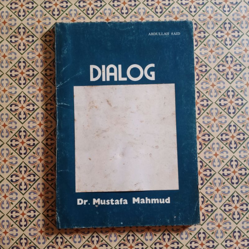 Jual DIALOG - Dr. Mustafa Mahmud | Shopee Indonesia
