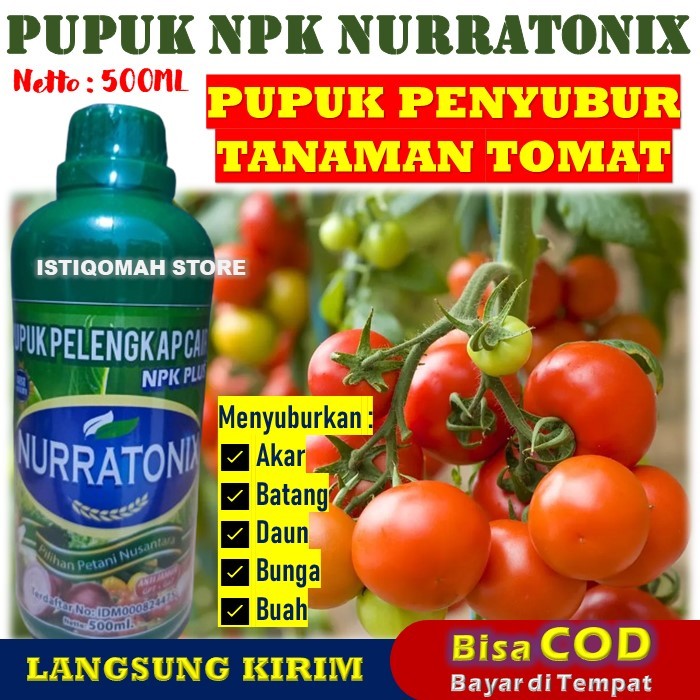Jual PROMO COD MURAH Pupuk Penyubur Akar Batang Daun dan Buah Tanaman Tomat NPK NURRATONIX 500ML ...