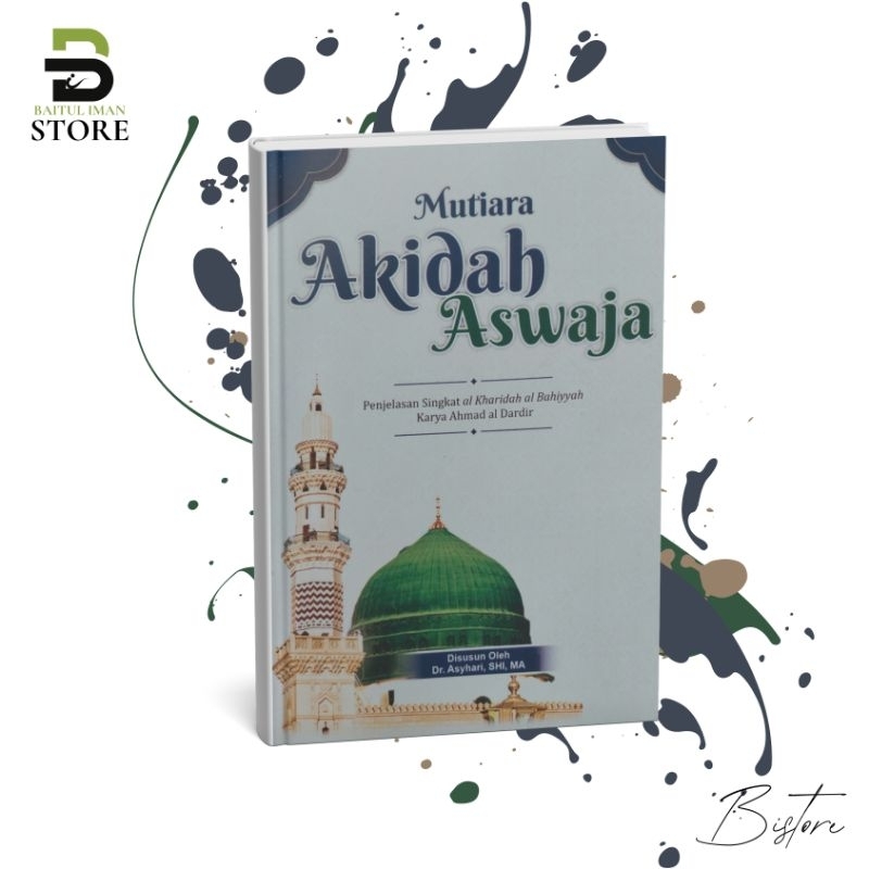Jual Mutiara Aqidah Awaja (Penjelsan Singkat al- Kharidah al- Bahiyyah ...