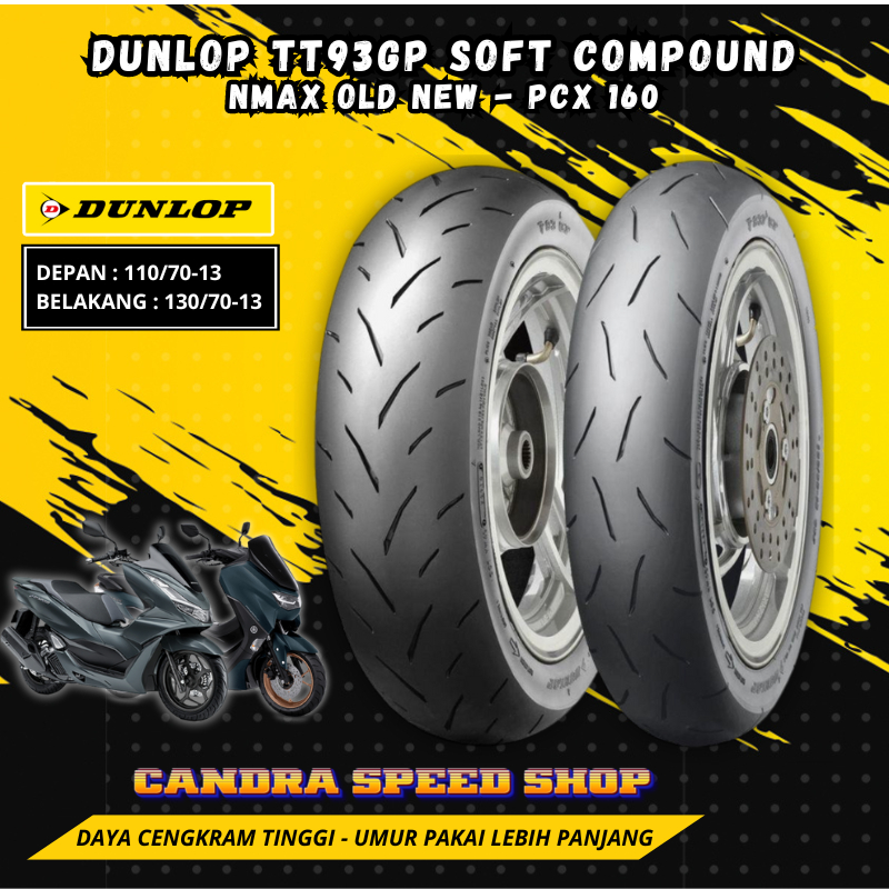 Jual BAN TUBELESS DEPAN BELAKANG DUNLOP TT93GP NMAX PCX160 110/70-13 130/70-13 PRODUKSI TERBARU ...