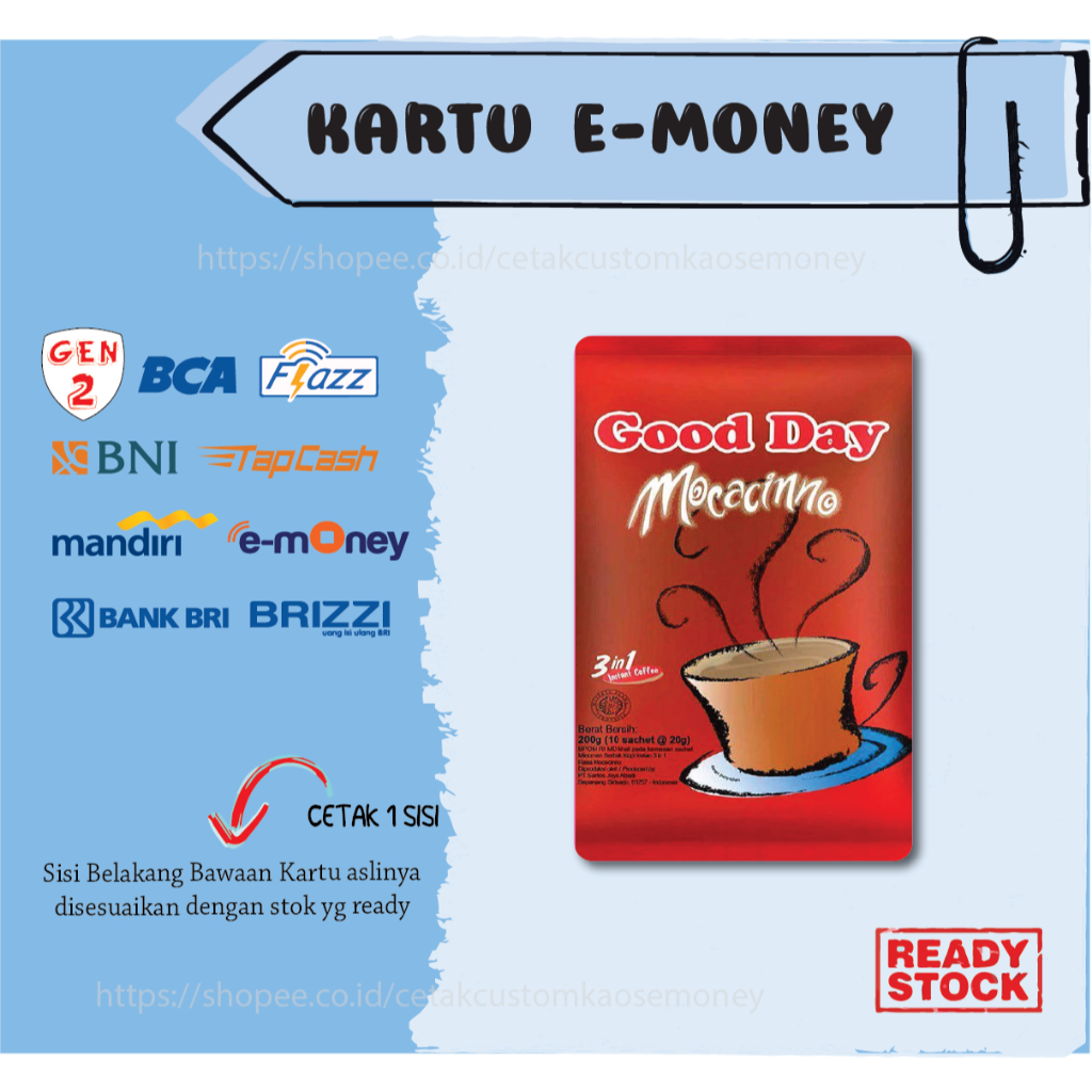 Jual KARTU E MONEY E TOLL GAMBAR KUMPULAN KOPI GOOD DAY MOCACINNO ...