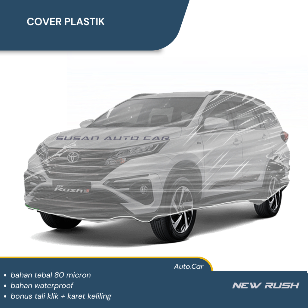 Jual Transparan Body Cover Mobil rush Sarung Mobil rush All new rush ...