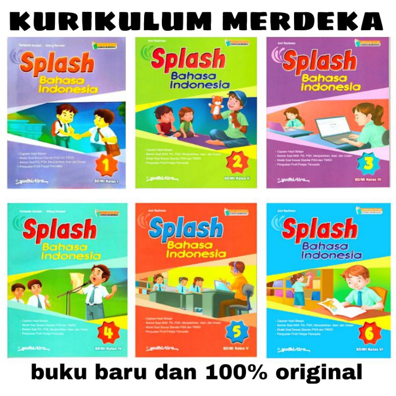 Jual BUKU ORIGINAL SPLASH BAHASA INDONESIA KELAS 1 2 3 4 5 6 SD/MI KURIKULUM MERDEKA YUDHISTIRA ...