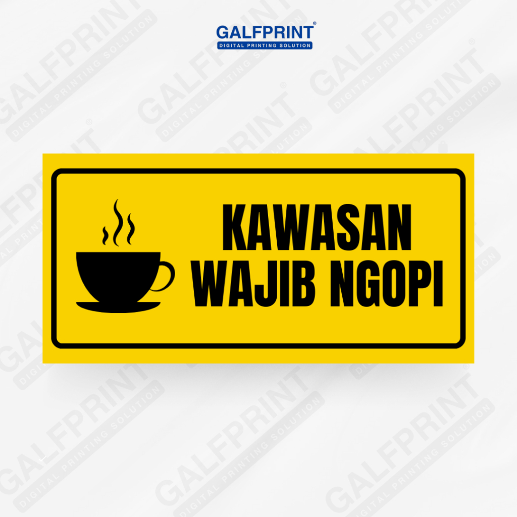 Jual GALFPRINT STICKER SIGN KAWASAN WAJIB NGOPI 12X5 CM | Shopee Indonesia