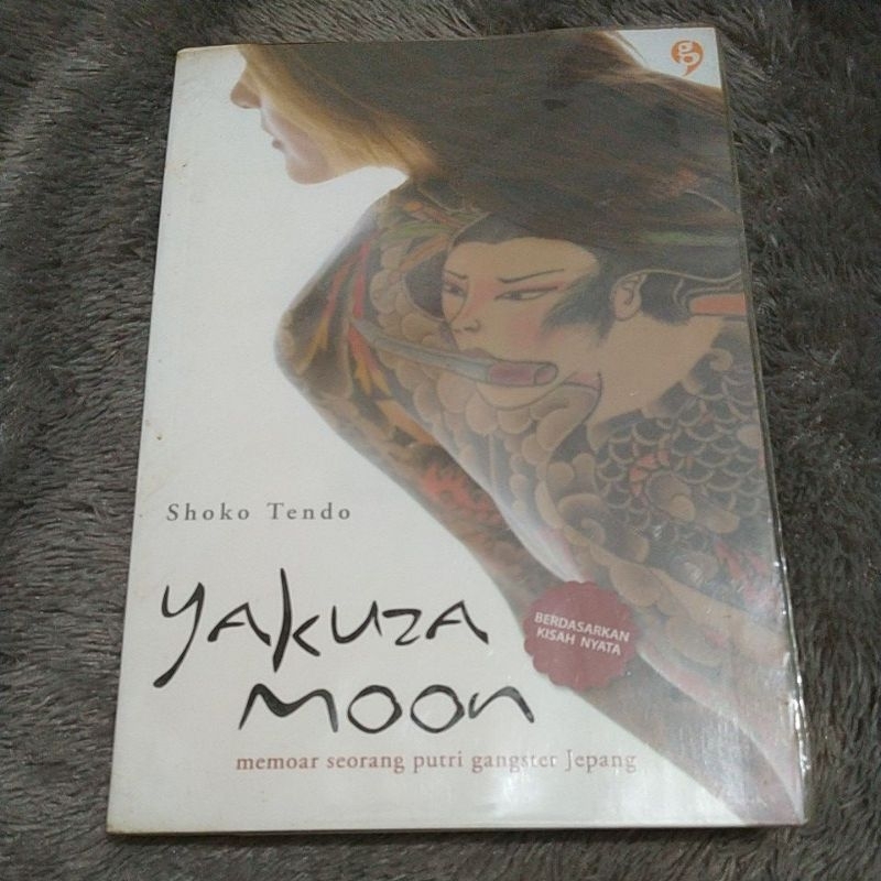 Jual Buku Yakuza Moon Memoar seorang putri Gangster Jepang Shoko Tendo ...