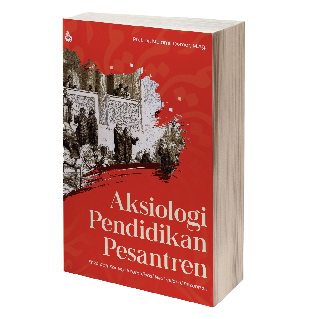 Jual INTRANS PUBLISHING: Buku Aksiologi Pendidikan Pesantren karya Prof ...