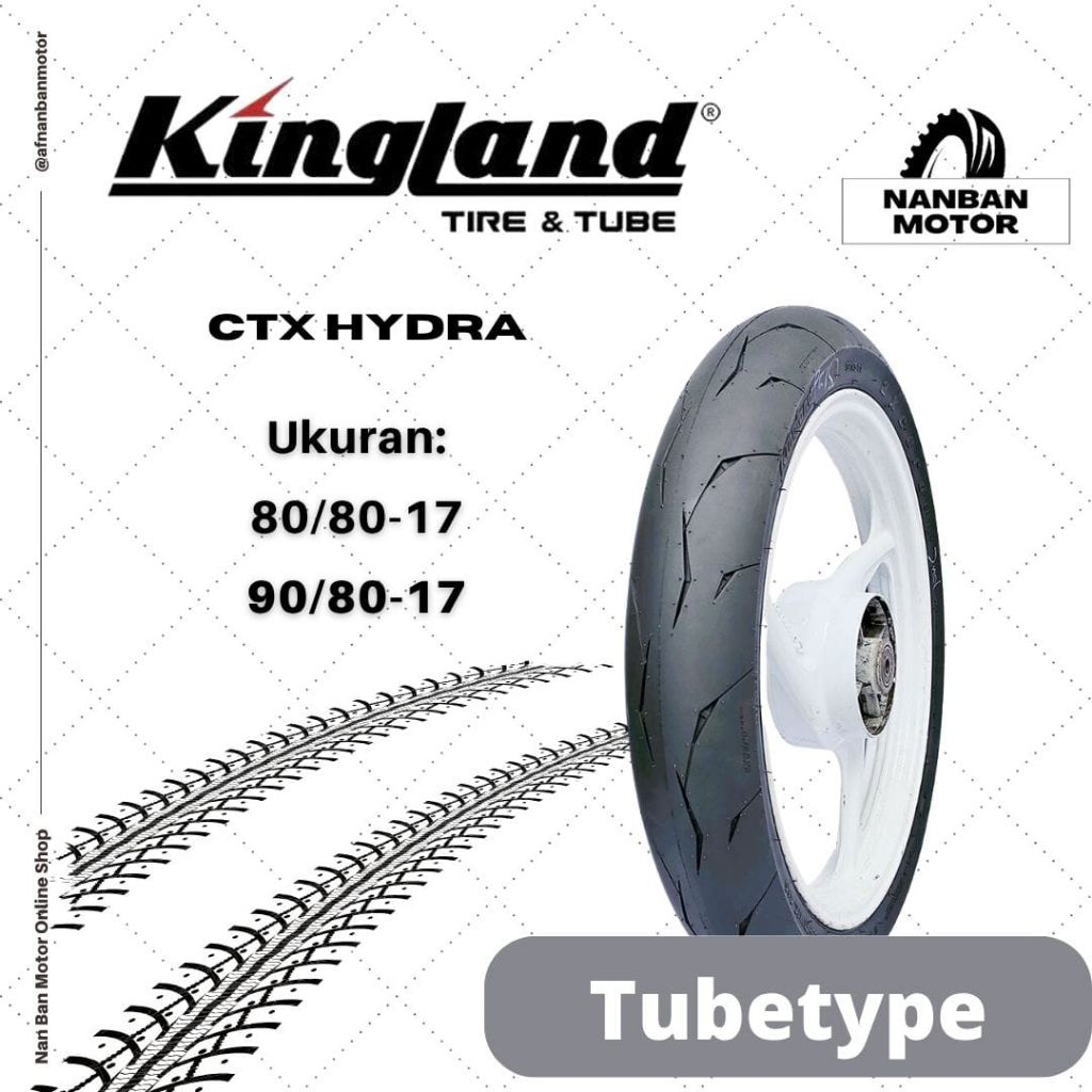Jual BAN MOTOR KINGLAND CTX HYDRA UKURAN 80/80-17 & 90/80-17 BAN SOFT ...
