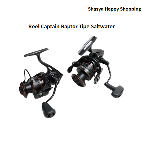 Jual Reel Captain Raptor Saltwater 1000 2000 3000 4000 6000 Power Handel tipe SW | Shopee Indonesia