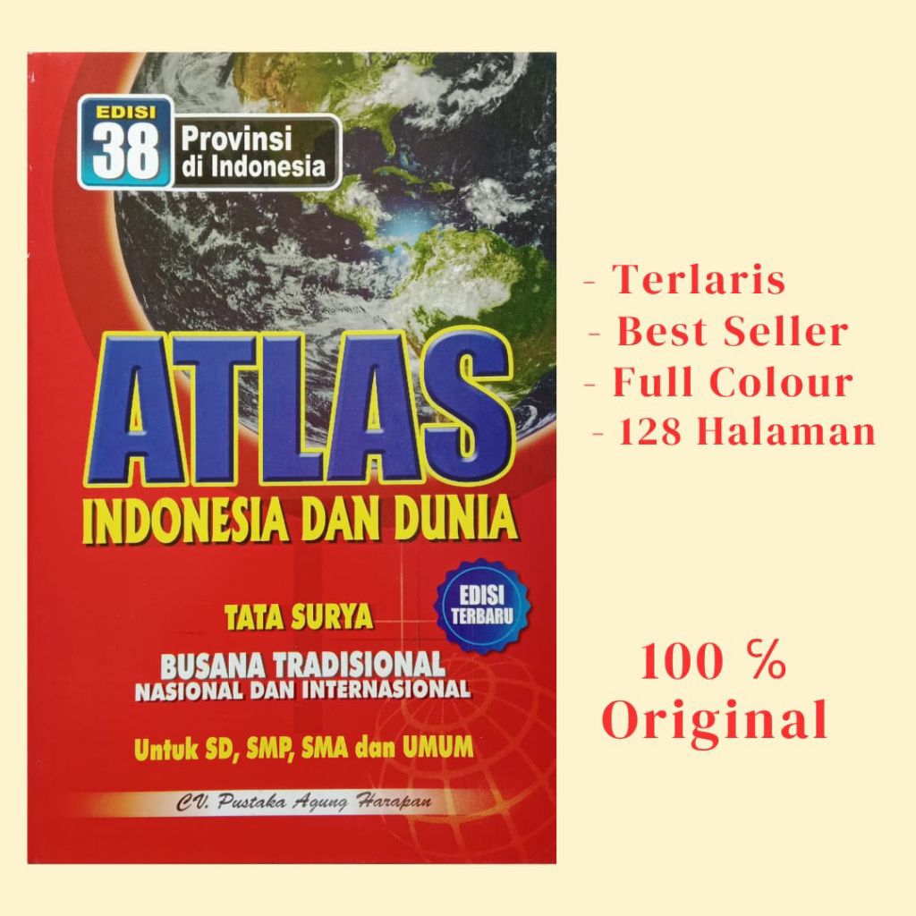Jual BUKU ATLAS INDONESIA DAN DUNIA EDISI 38 PROVINSI DI INDONESIA ...