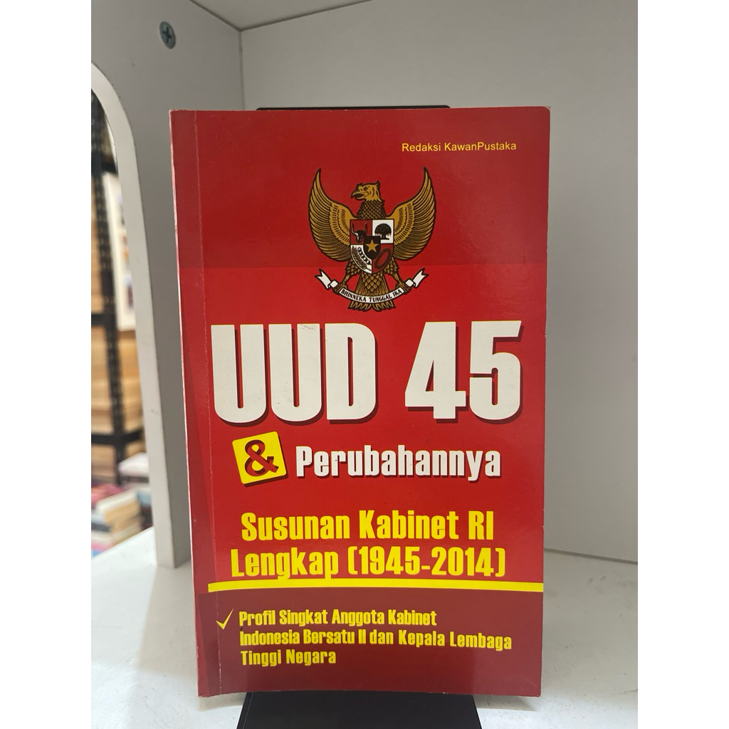 Jual BUKU UUD 45 DAN PERUBAHANNYA SUSUNAN KABINET RI LENGKAP 1945 2014 ...