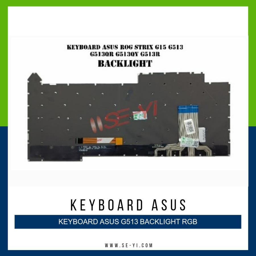 Jual KEYBOARD ASUS ROG STRIX G15 G513 GAMING BACKLIGHT RGB | Shopee ...