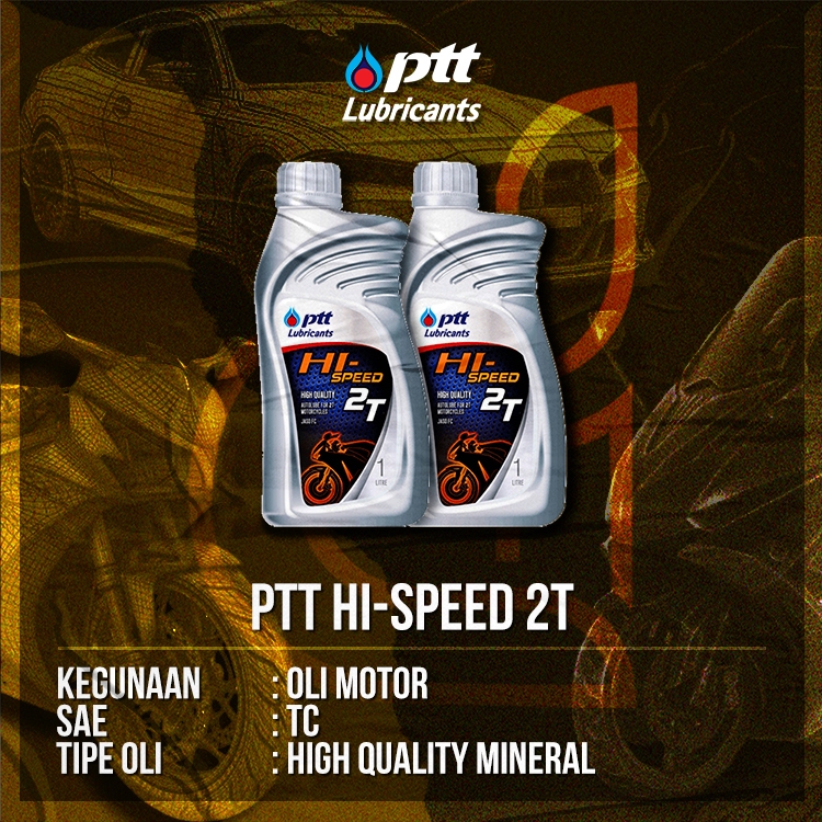 Jual Oli Motor PTT Lubricants Hi Speed 2T | Shopee Indonesia