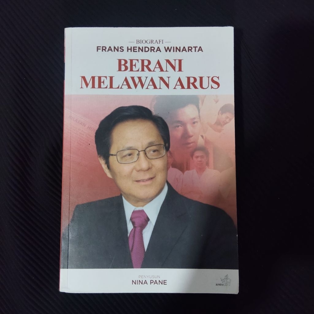Jual Buku Original • Frans Hendra Winarta - Berani Melawan Arus / NINA ...
