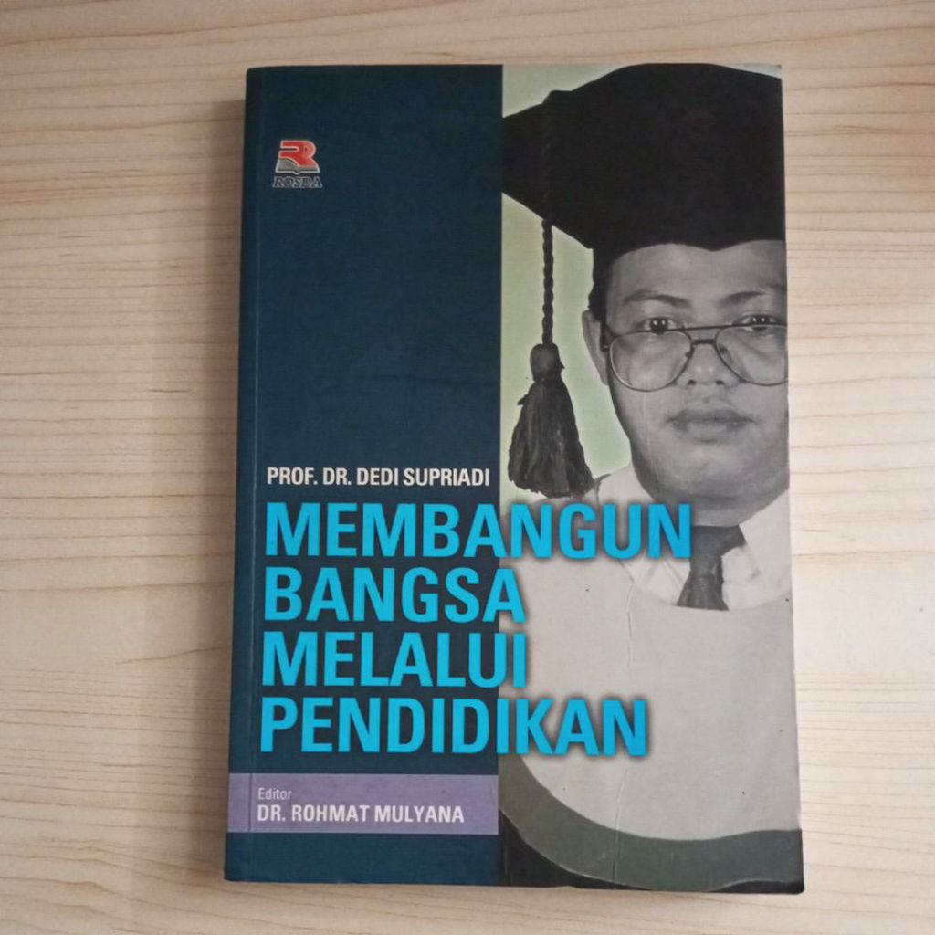 Jual BUKU MEMBANGUN BANGSA MELALUI PENDIDIKAN OLEH PROF DR DEDI ...