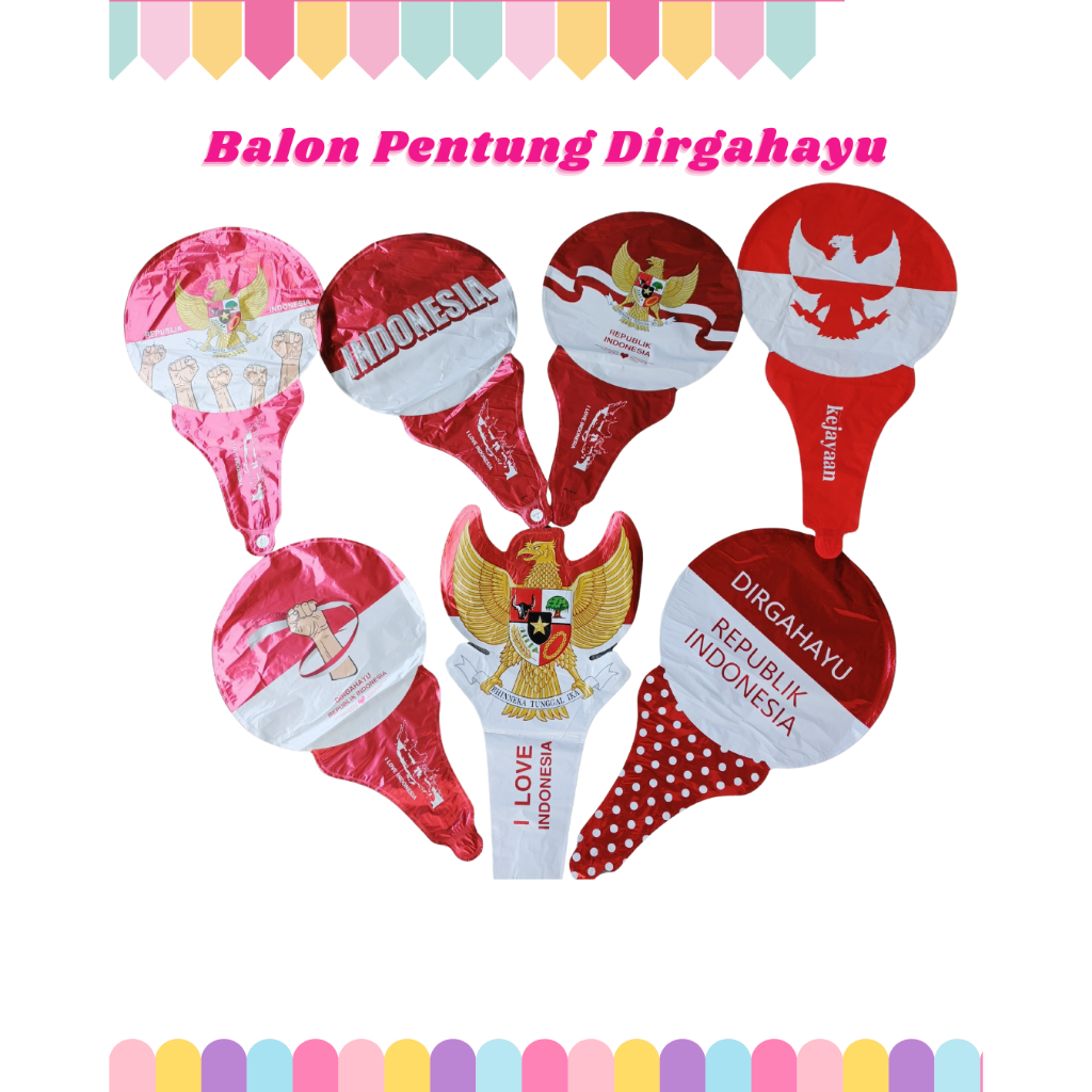 Jual 1 Pack isi 50 Balon Pentung Dirgahayu RI HIASAN Hari Kemerdekaan ...