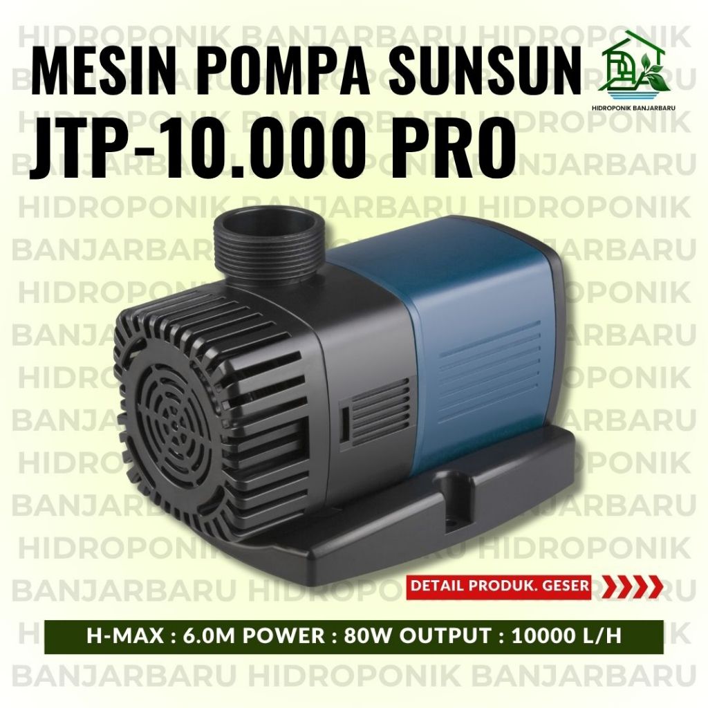 Jual MESIN SUNSUN JTP 10000 PRO MAX 6,0 METER 80 WATT POMPA AIR CELUP POMPA AQUARIUM POMPA ...