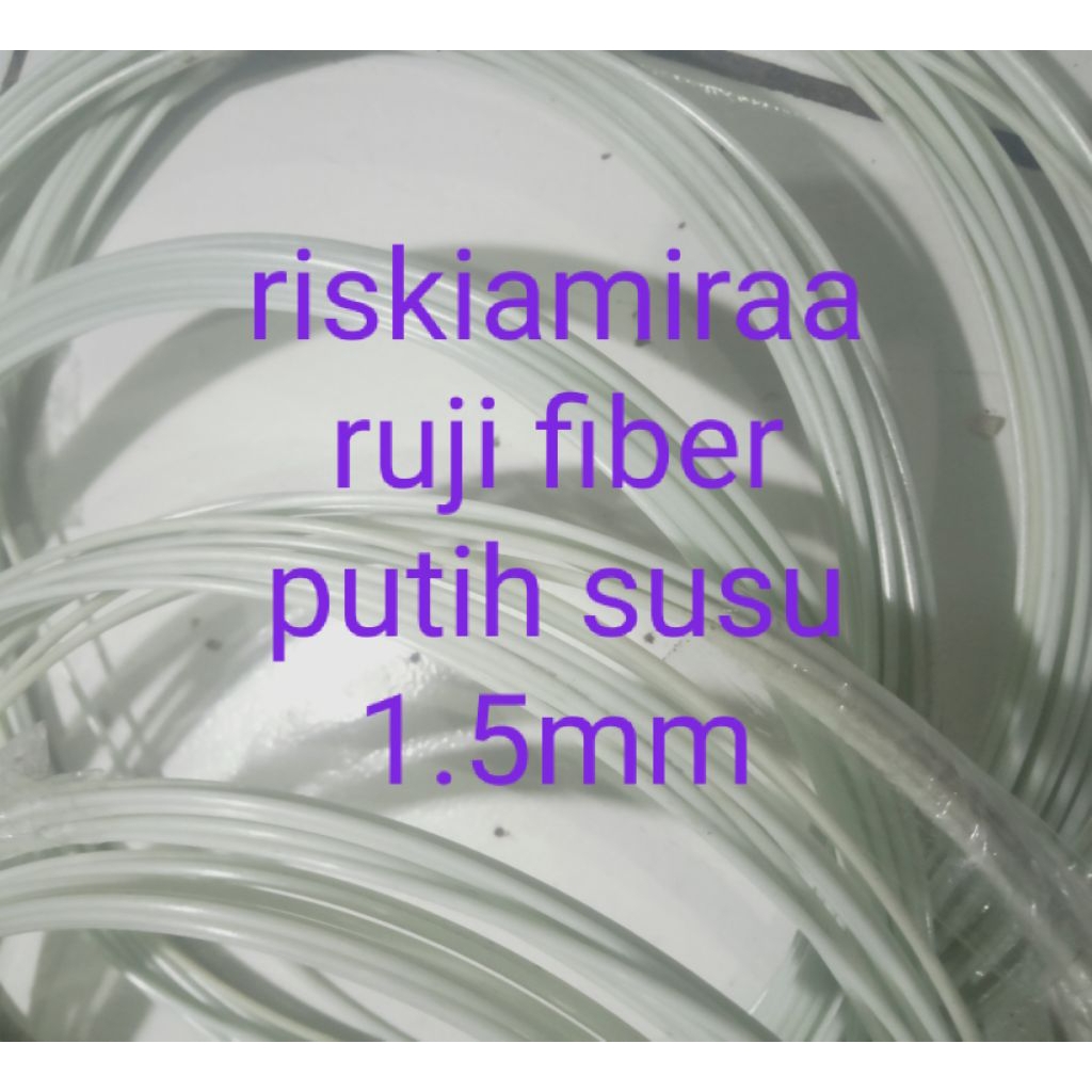 Jual ruji fiber putih susu 1.5mm 1.8mm 2mm 2.2mm2.5mm 2.7mm 3.5mm jual ...