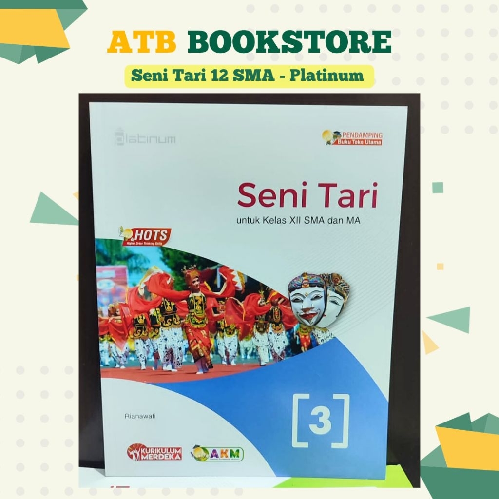 Jual Buku Seni Tari Kelas 10, 11, 12 SMA/MA Kurikulum Merdeka - PLATINUM | Shopee Indonesia