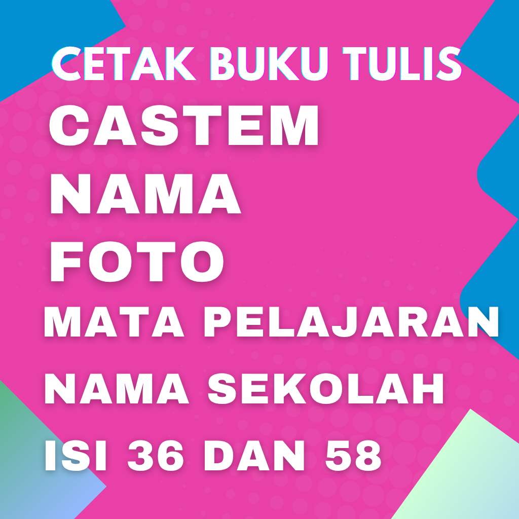 Jual CETAK BUKU TULIS CASTEM NAMA SISWA - FHOTO - NAMA SEKOLAH - MATA ...