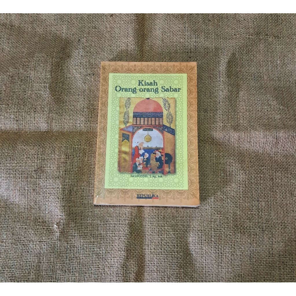 Jual KISAH ORANG - ORANG SABAR (NASIRUDDIN) | Shopee Indonesia