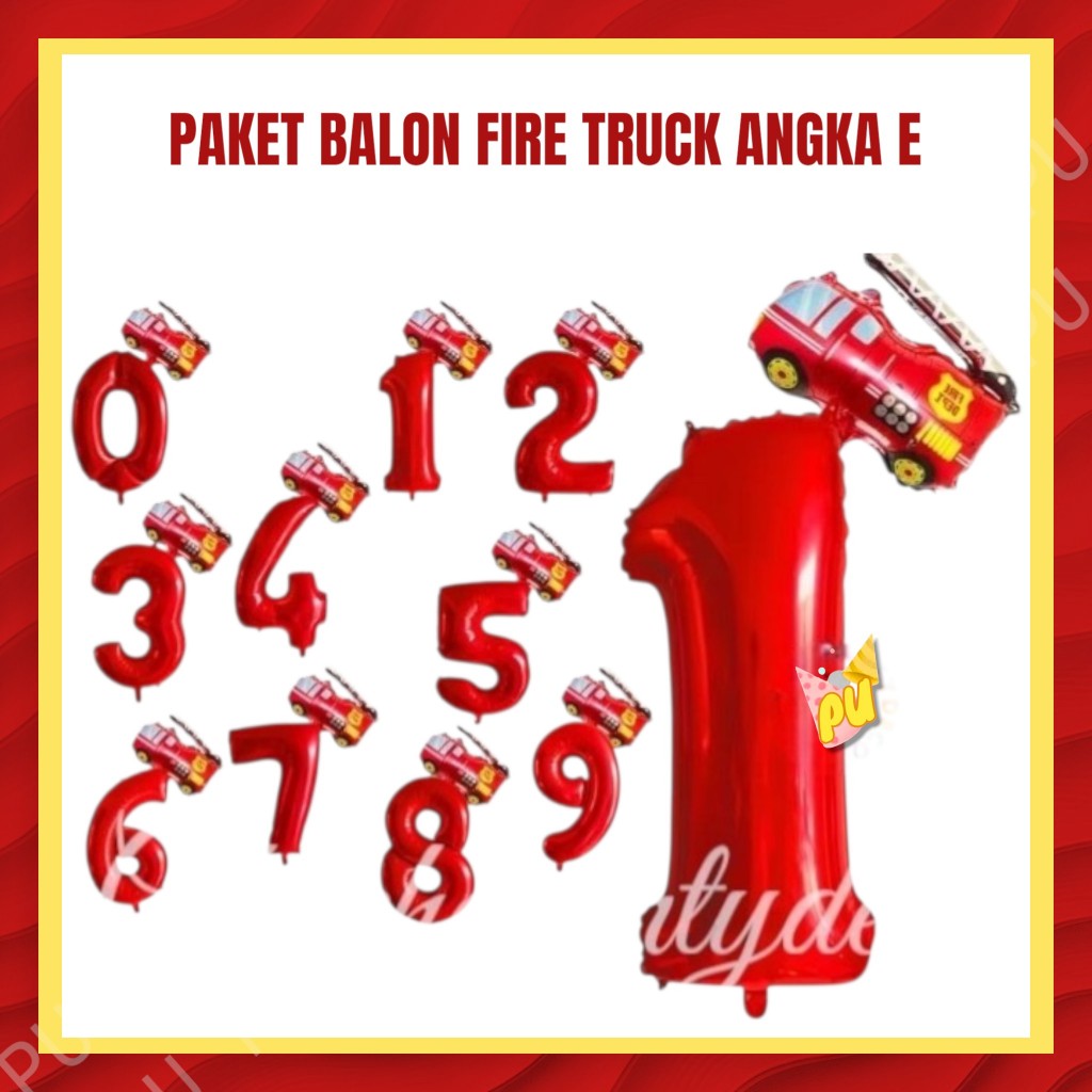 Jual Paket Balon FIRE TRUCK Angka E / Dekorasi Ulang Tahun Pemadam ...