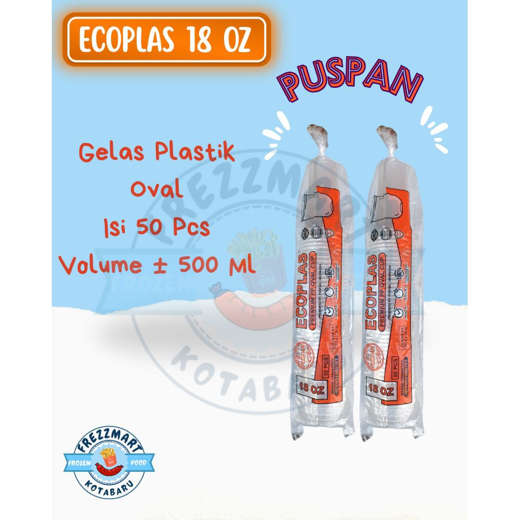 Jual Gelas Plastik Ecoplas / Gelas Pop Ice 18 Oz 50 Pcs Oval Cup 500 Ml ...