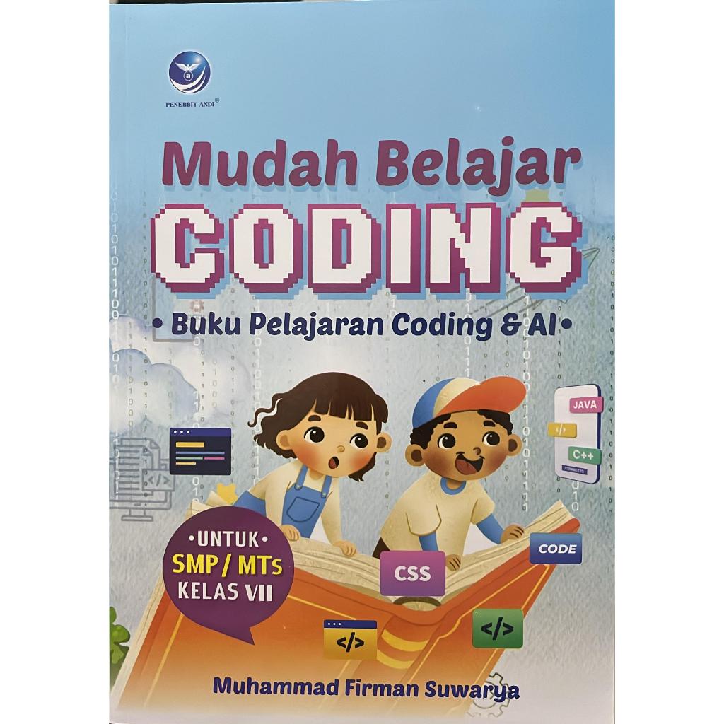 Jual Mudah Belajar Coding - Buku Pelajaran Coding dan AI untuk SMP/MTs Kelas VII (HET) | Shopee ...