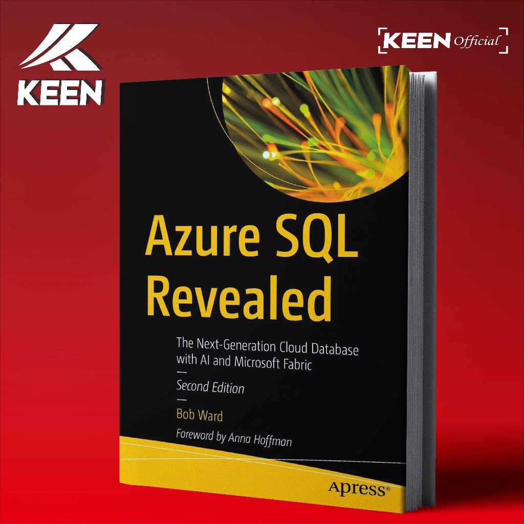 Jual Azure SQL Revealed The Next-Generation Cloud Database with AI and Microsoft Fabric, 2nd ...