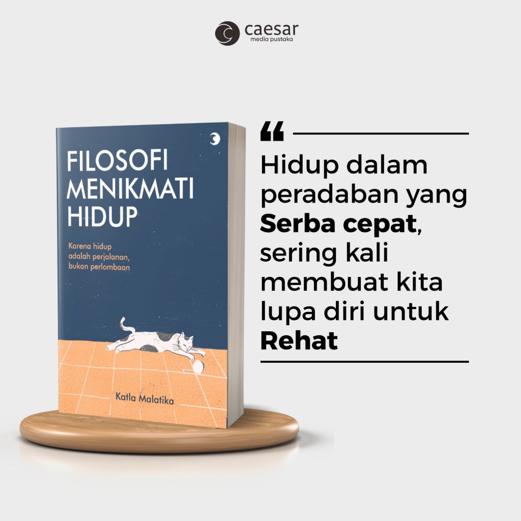 Jual Buku Filosofi Menikmati Hidup - Berhenti Mengejar Mulai Menikmati - Katla Malatika | Shopee ...