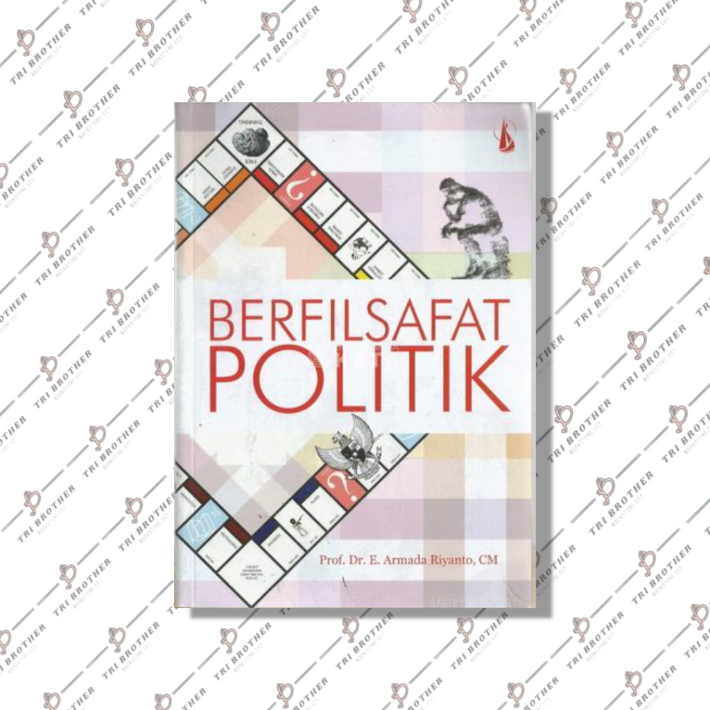 Jual Berfilsafat Politik - Armada Riyanto | Shopee Indonesia