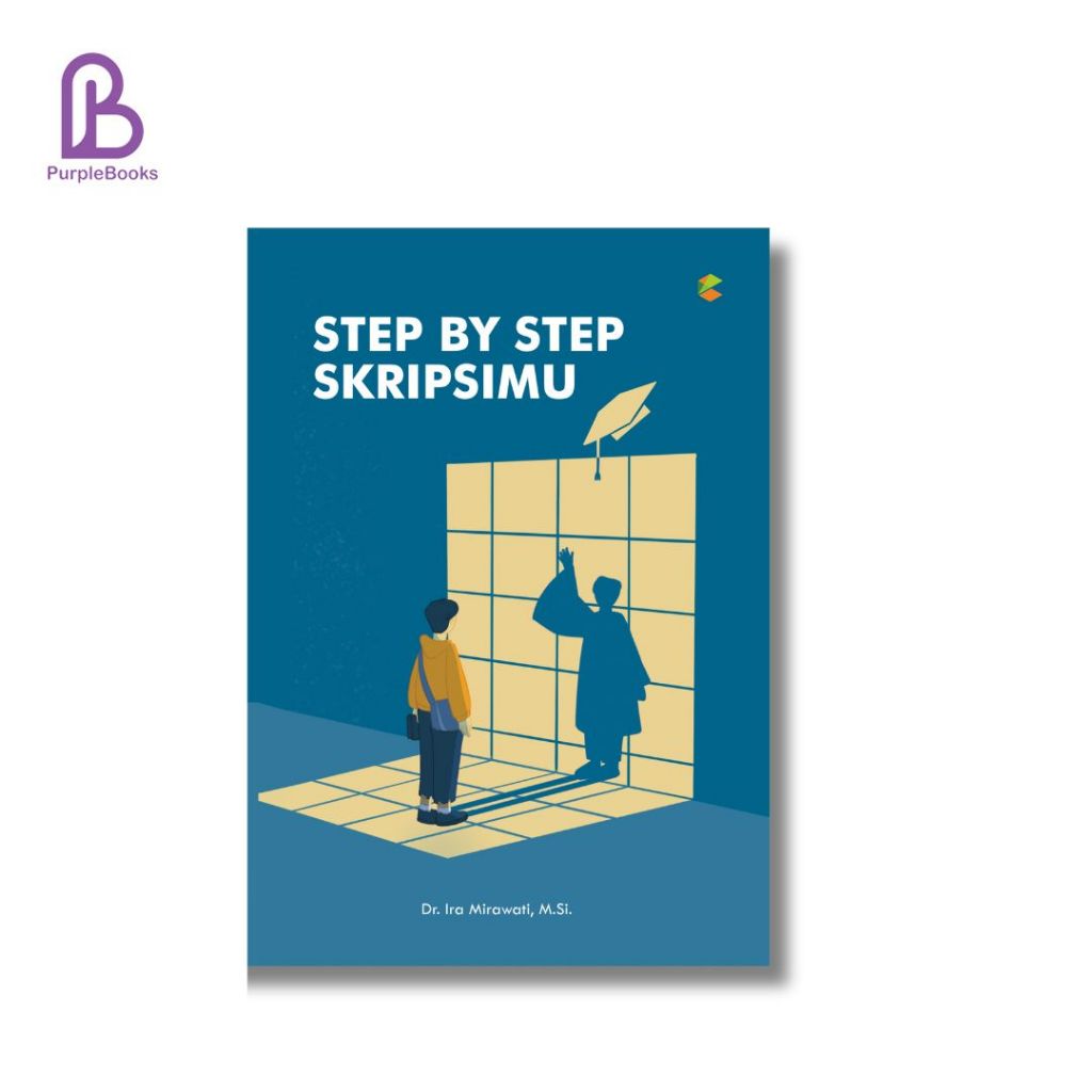Jual BUKU REFERENCE : STEP BY STEP SKRIPSIMU | Shopee Indonesia