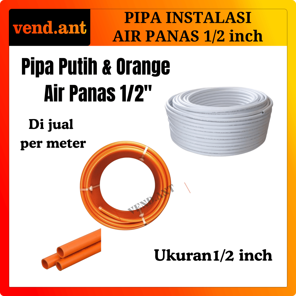 Jual Pipa Orange Pipa Putih Instalasi Air Panas Selang Pipa Fleksibel ...
