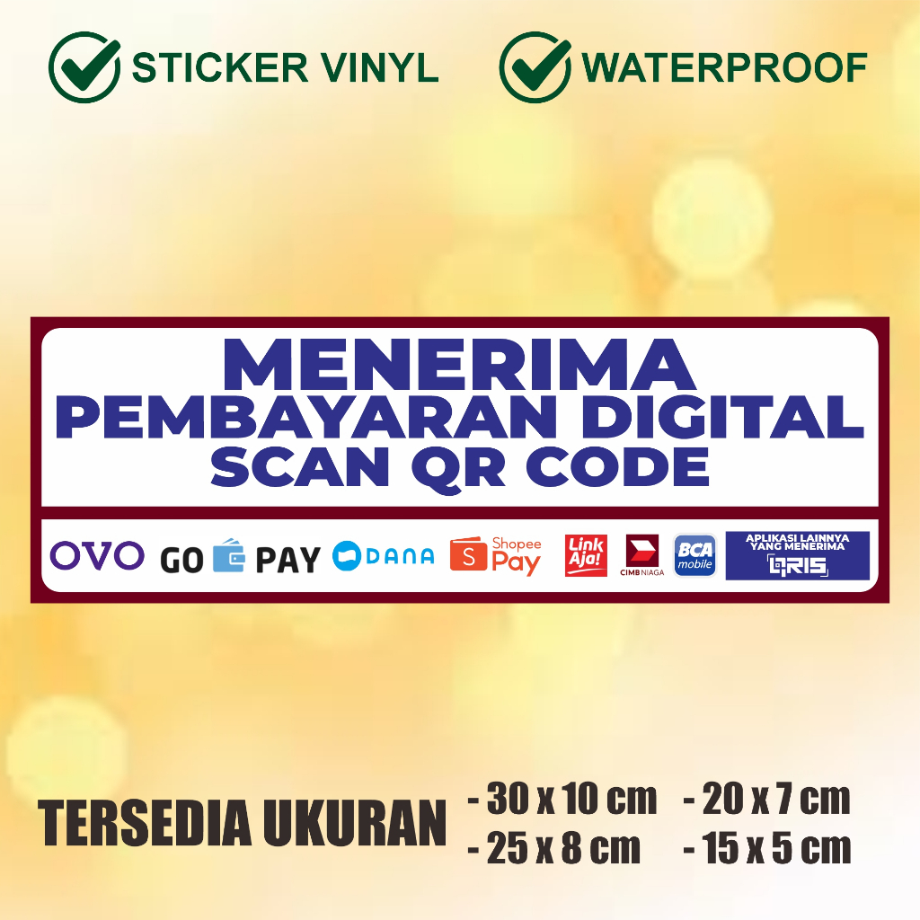 Jual Stiker Vinyl Waterproof Menerima Pembayaran Digial Scan QR Code ...
