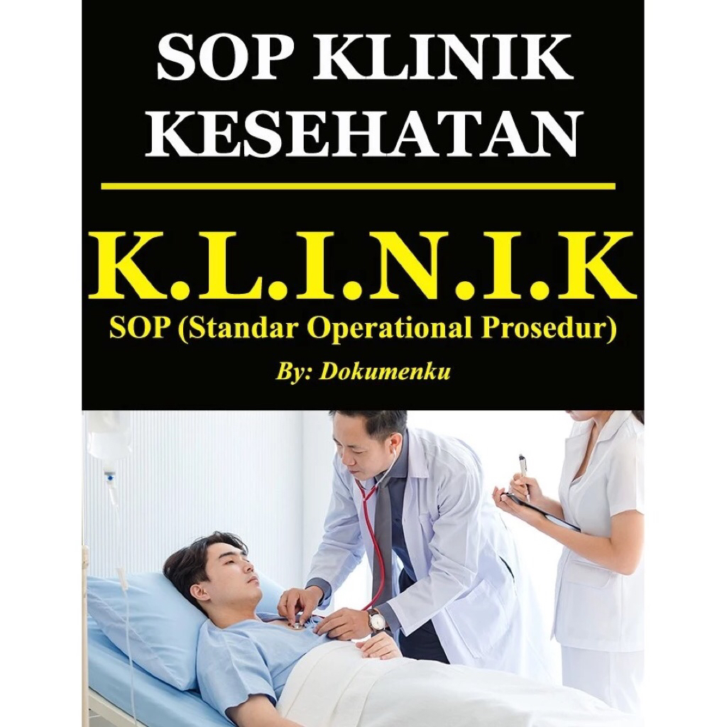 Jual SOP KLINIK KESEHATAN POLIKLINIK UGD RAWAT JALAN / SOP DOKTER ...
