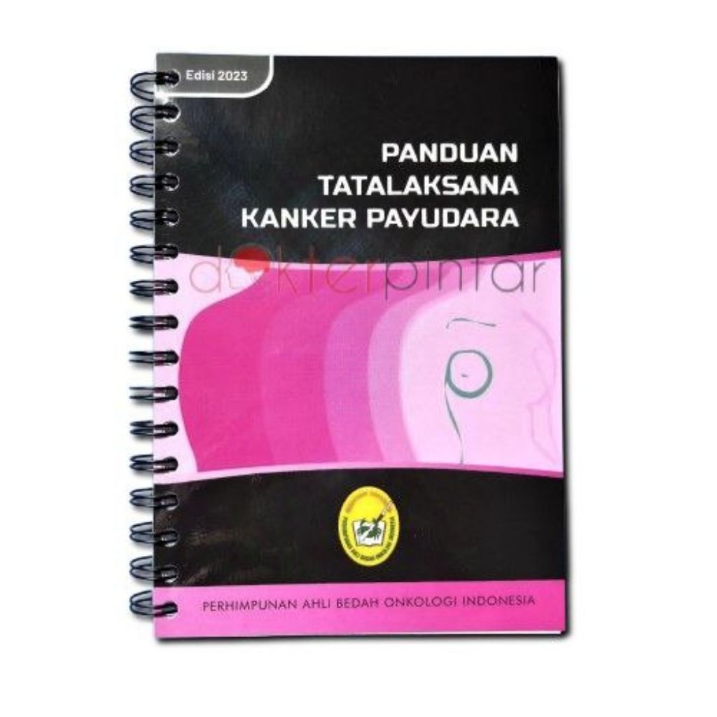 Jual Buku Kedokteran Panduan Penatalaksanaan Kanker Payudara PERABOI ...