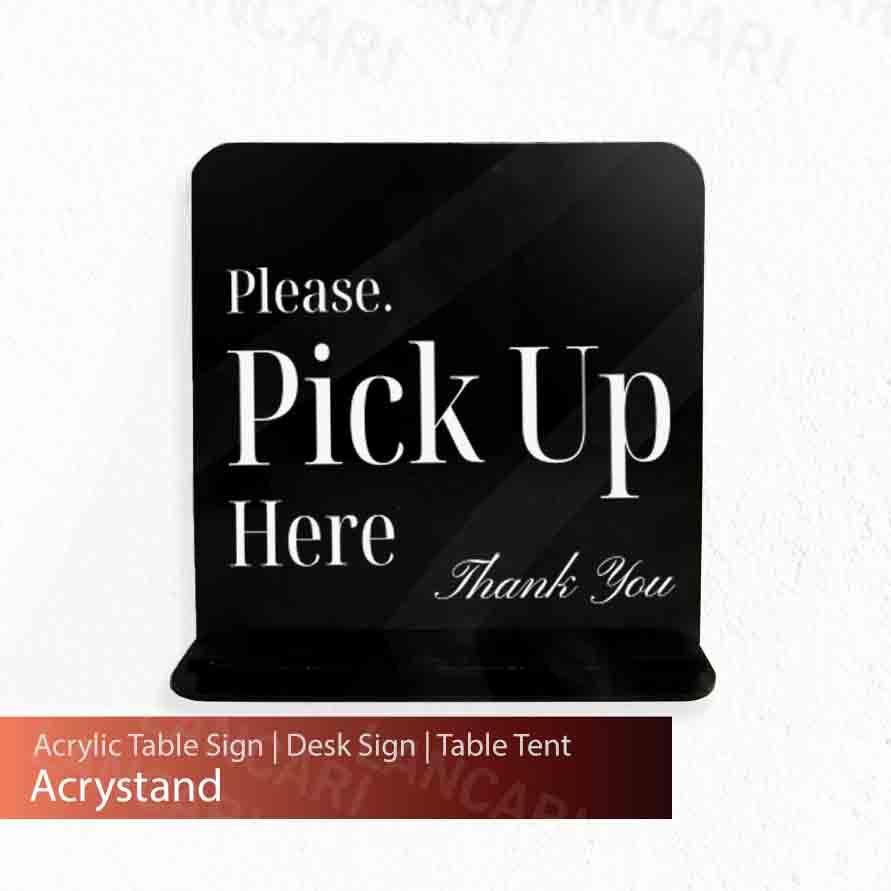 Jual Standing Sign Akrilik Pickup Pick up Here | Tanda Meja Cafe ...